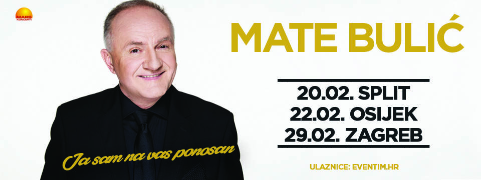 Turneja 'Ja sam na vas ponosan': U prodaji ulaznice za koncerte Mate Bulića u Splitu, Osijeku i ...