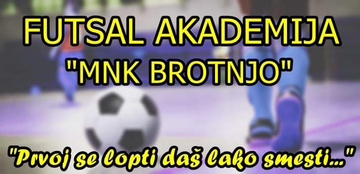 S radom počinje Futsal Akademija "MNK Brotnjo" - Brotnjo.info | Čitluk - Međugorje - Hercegovina